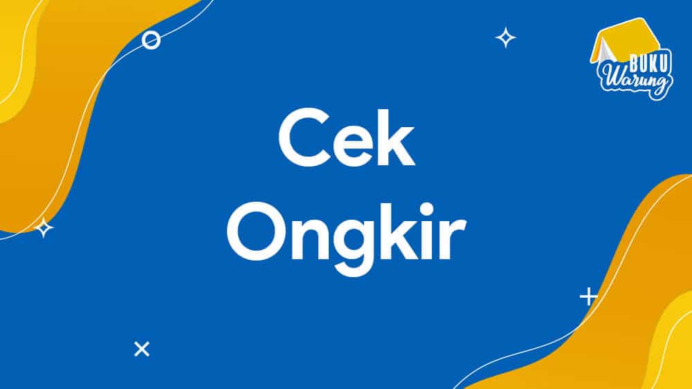 Cek Ongkir JNE, J&T, Ninja, POS, Tiki, Wahana, Sicepat 2022