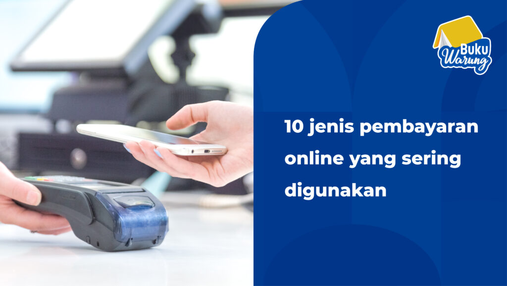 √ 10 jenis pembayaran online yang sering digunakan