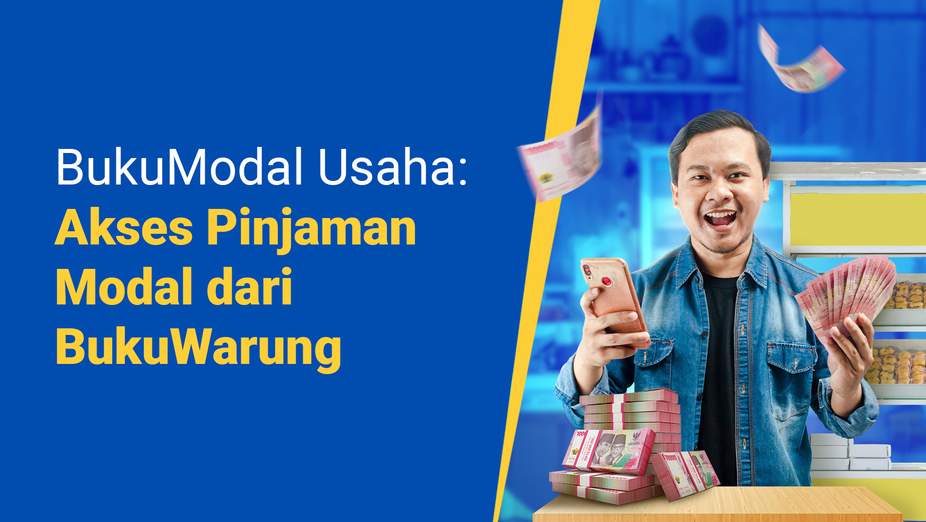 BukuModal: Akses Pinjaman Modal Usaha Pengguna BukuWarung